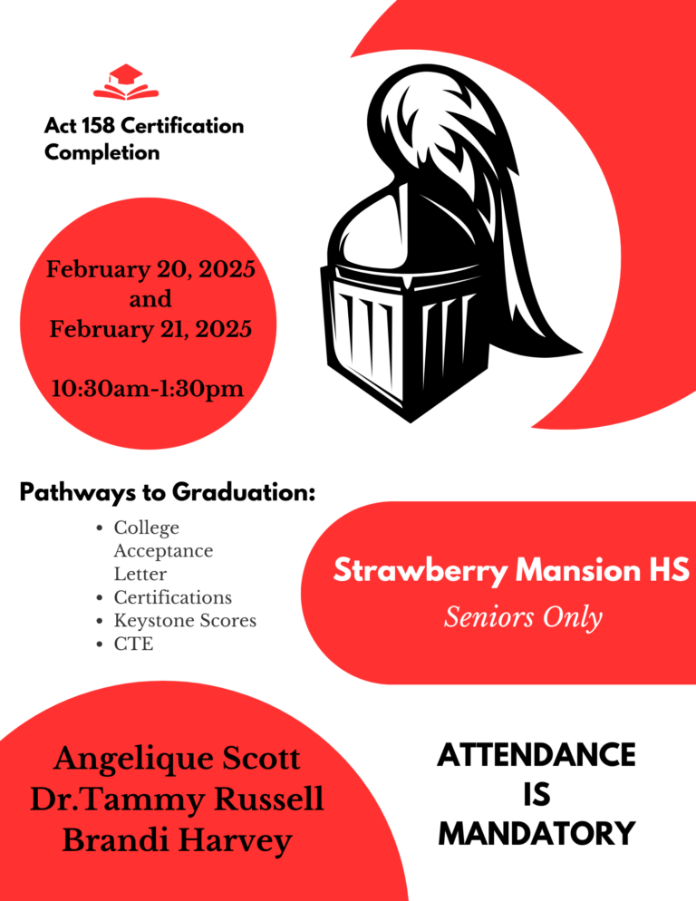 Act 158 Workshop for Seniors - Strawberry Mansion High School